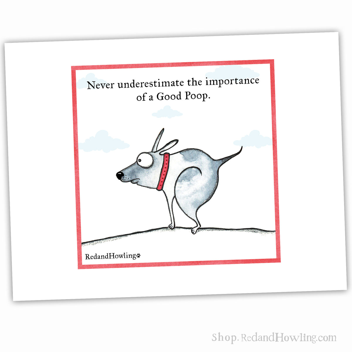 "Good Poop" Giclée Print – Red and Howling